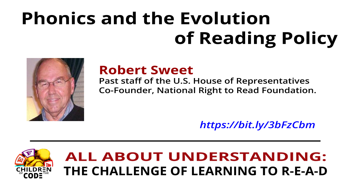 Robert Sweet - Phonics and the Evolution of Reading Policy - Children ...